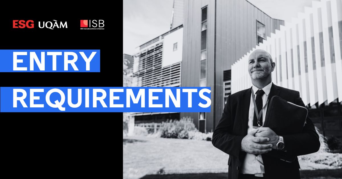 Entry Requirements - UQAM Executive MBA